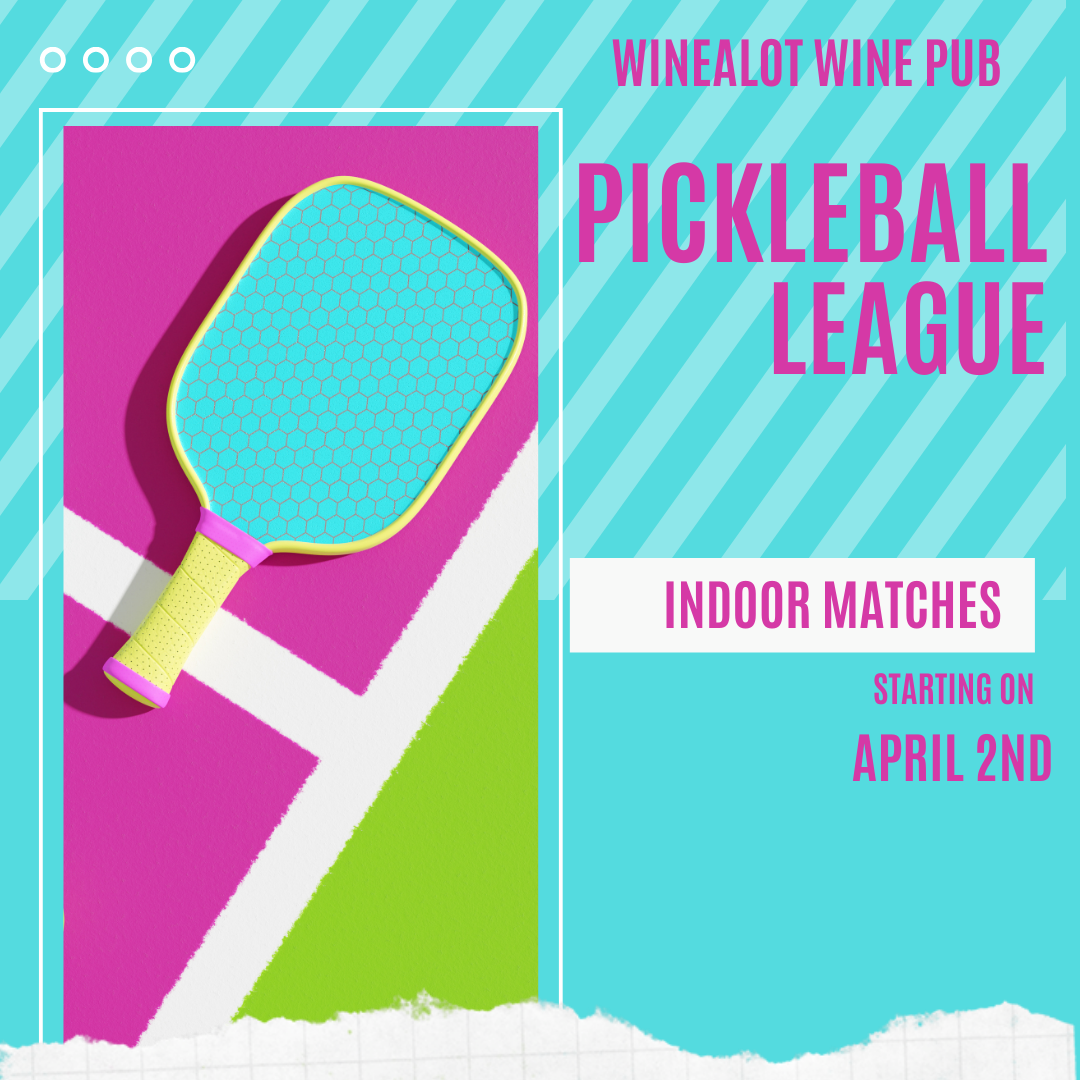 Spring Pickleball League | WINEaLOT Wine Pub
